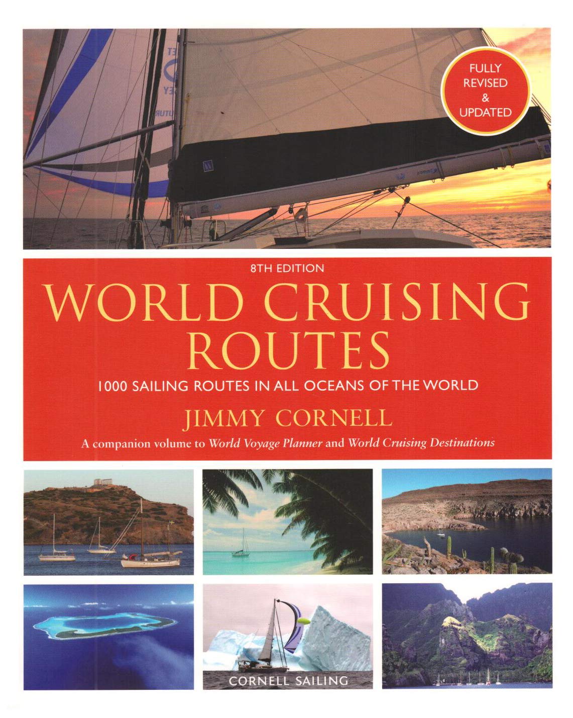World Cruising Routes: 1000 Sailing Routes in All Oceans of the World ...