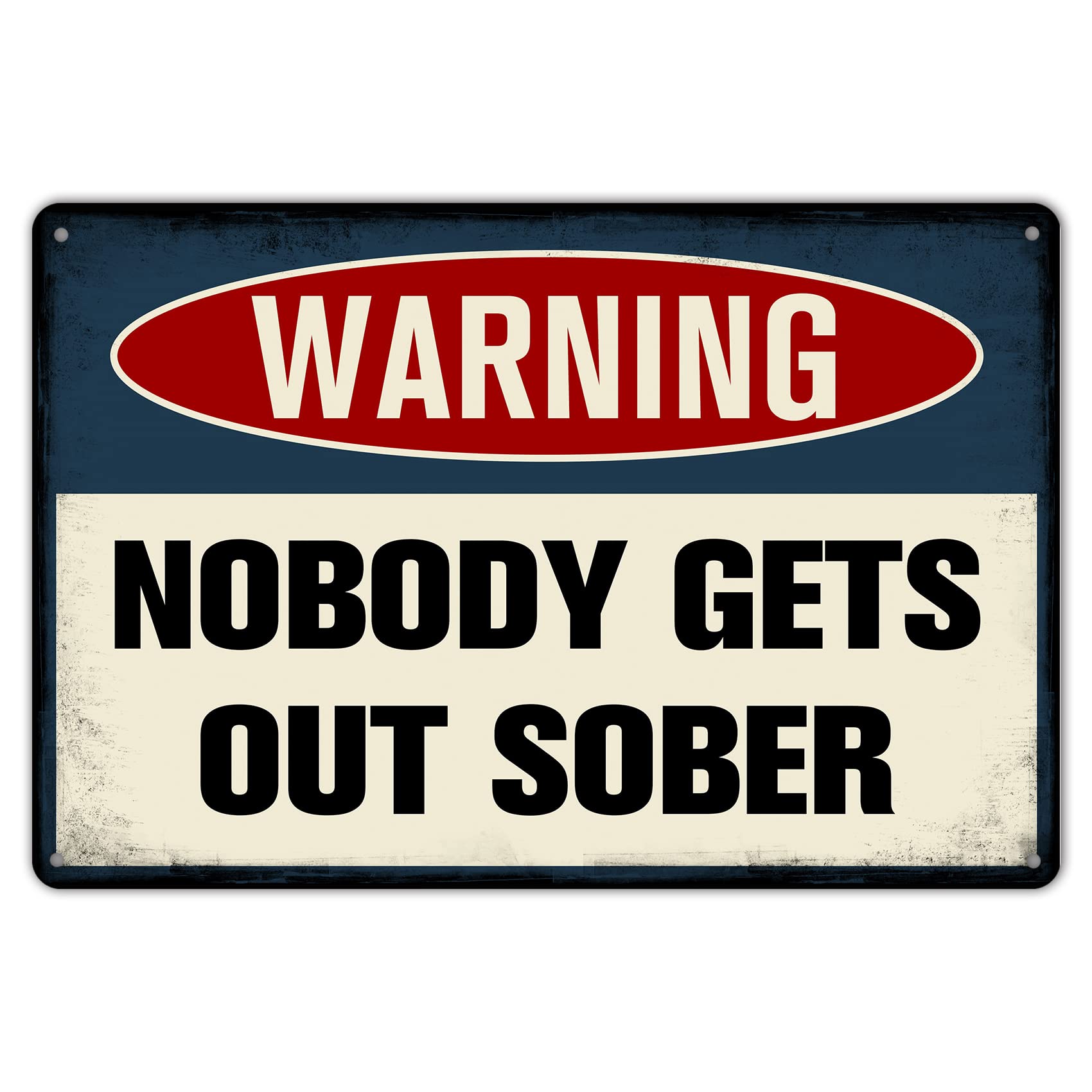 Amazon.com: ZYPENG Vintage Tin Sign Warning Nobody Gets Out Sober Funny ...