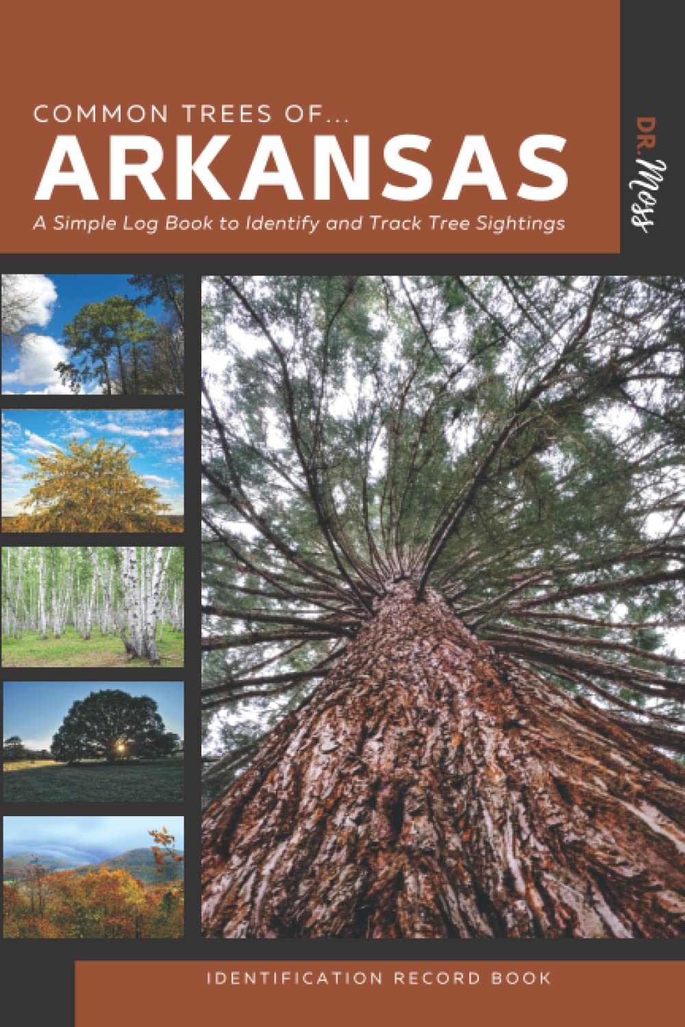 Common Trees of Arkansas Identification Record Book: A Simple Take ...