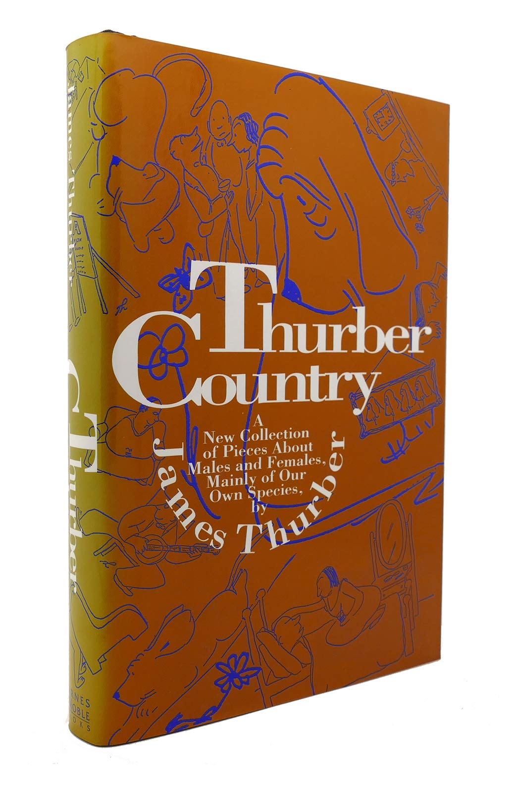 Thurber country: The classic collection about males and females, mainly ...