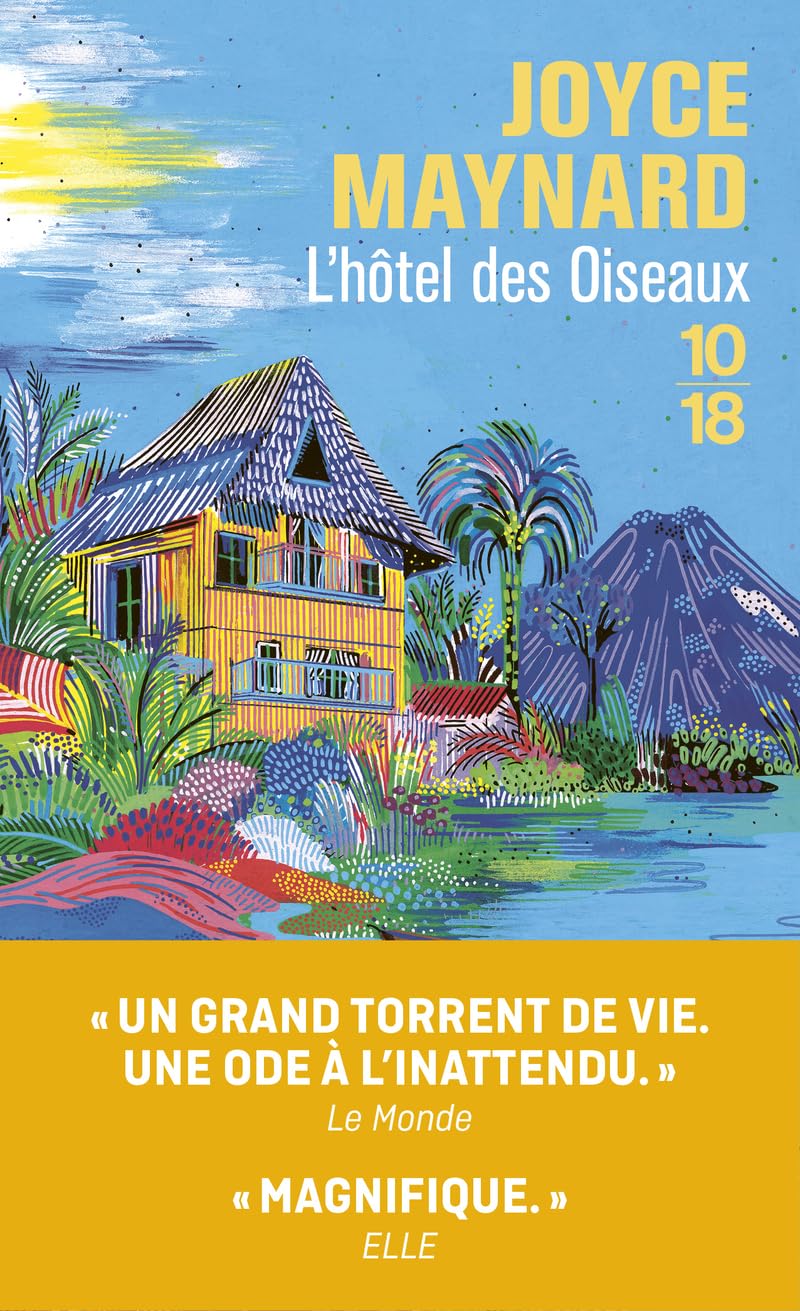 L Hotel Des Oiseaux Joyce Maynard