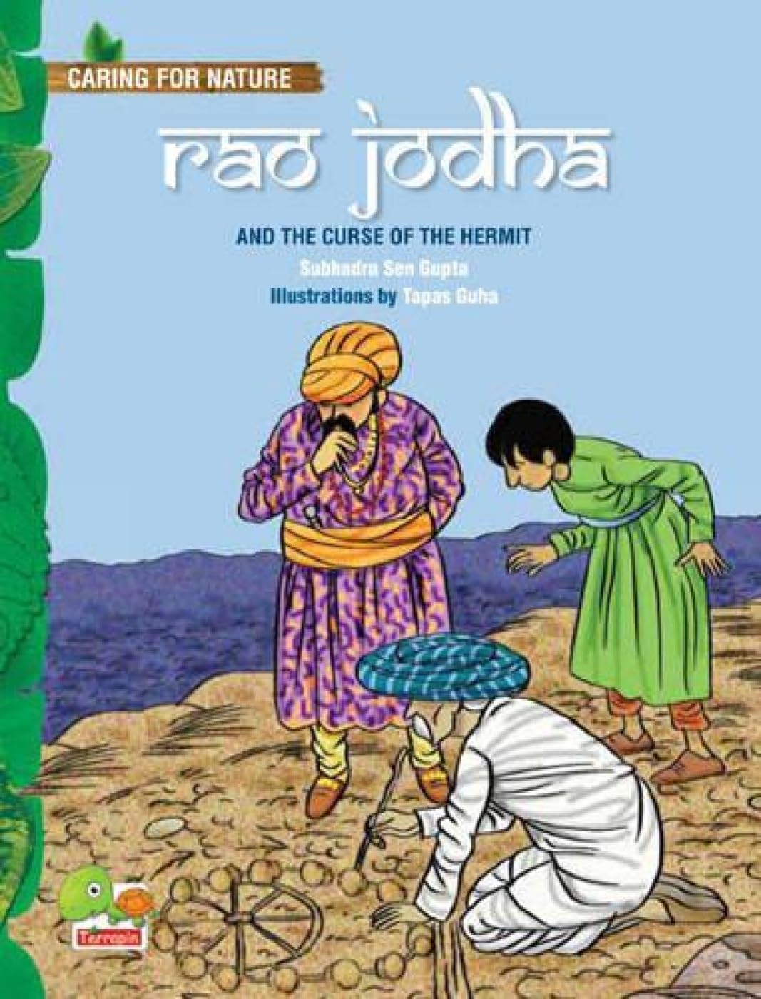 Caring for Nature: Rao Jodha and the curse of the hermit (An amazing ...