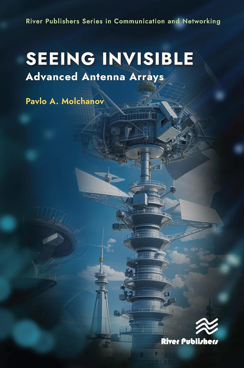Amazon.com: Seeing Invisible: Advanced Antenna Arrays (River Publishers ...