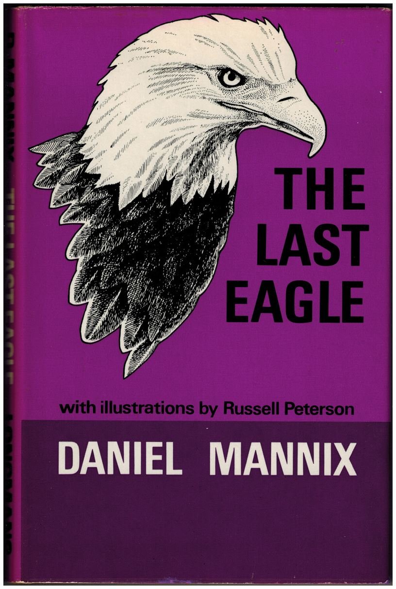 The Last Eagle: MANNIX,DAN, Russell Peterson: Amazon.com: Books