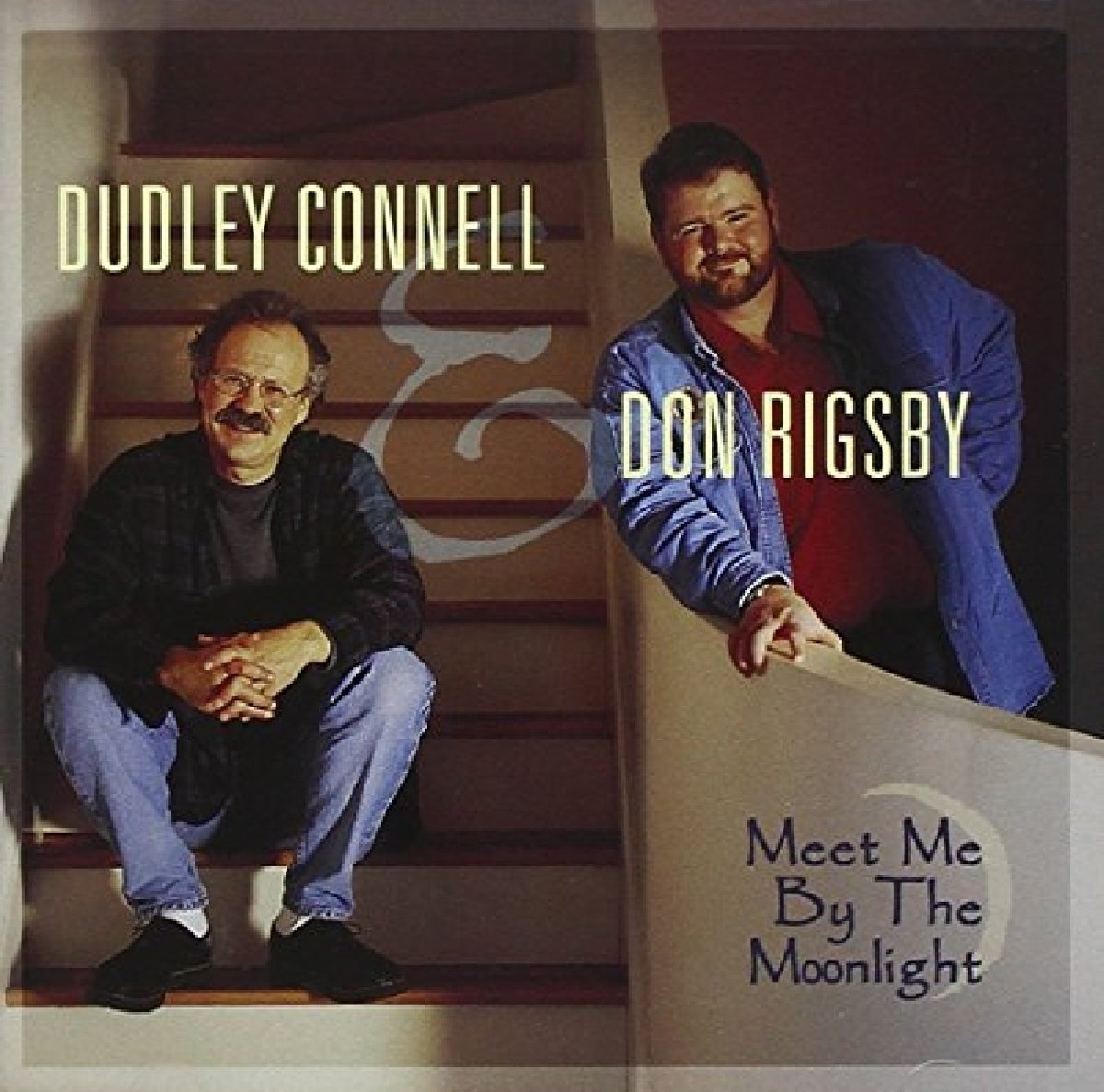 Dudley Connell And Don Rigsby - Meet Me By Moonlight - Amazon.com Music