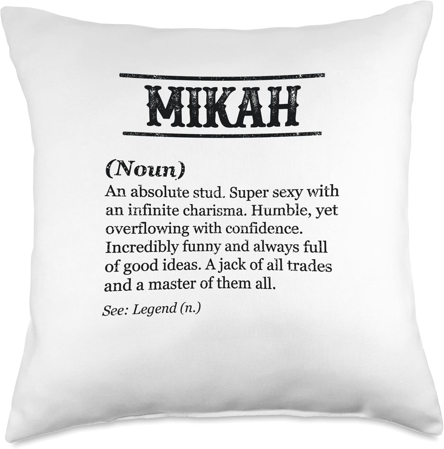 Amazon.com: MIKAH - Funny Phrase with Name Definition | Customized Men ...