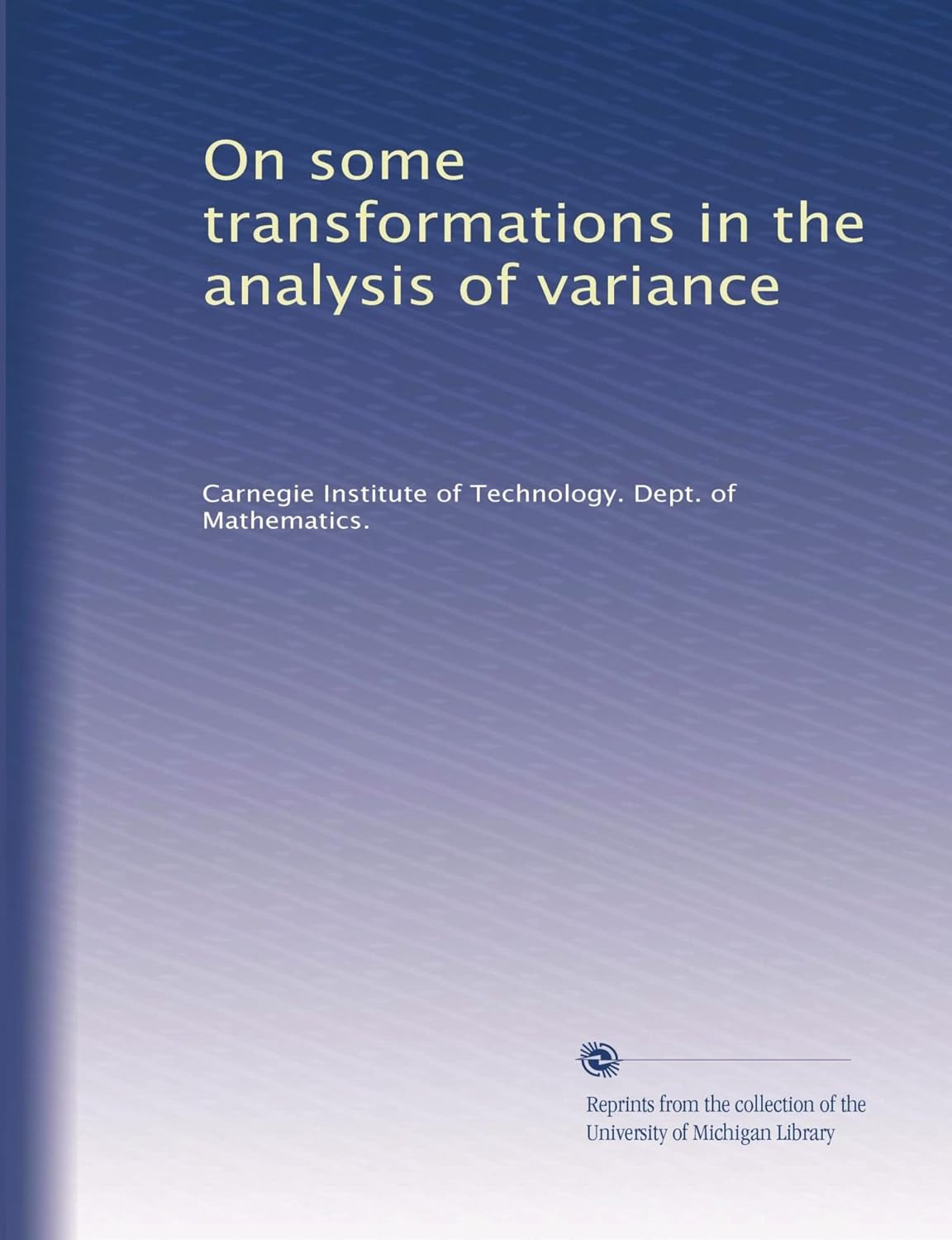 Amazon.com: On some transformations in the analysis of variance ...