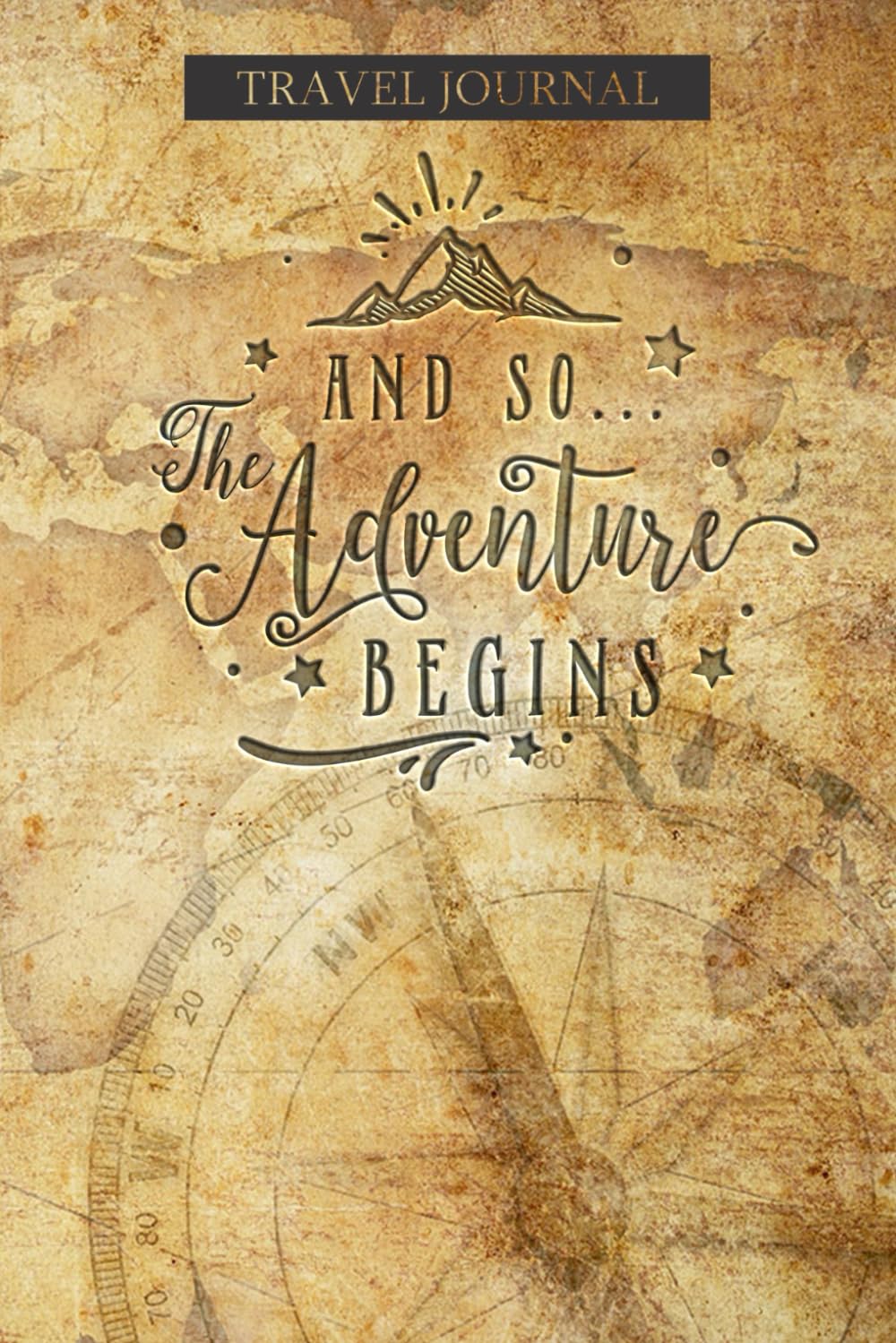 Travel Journal: And So the Adventure Begins logbook with prompts ...