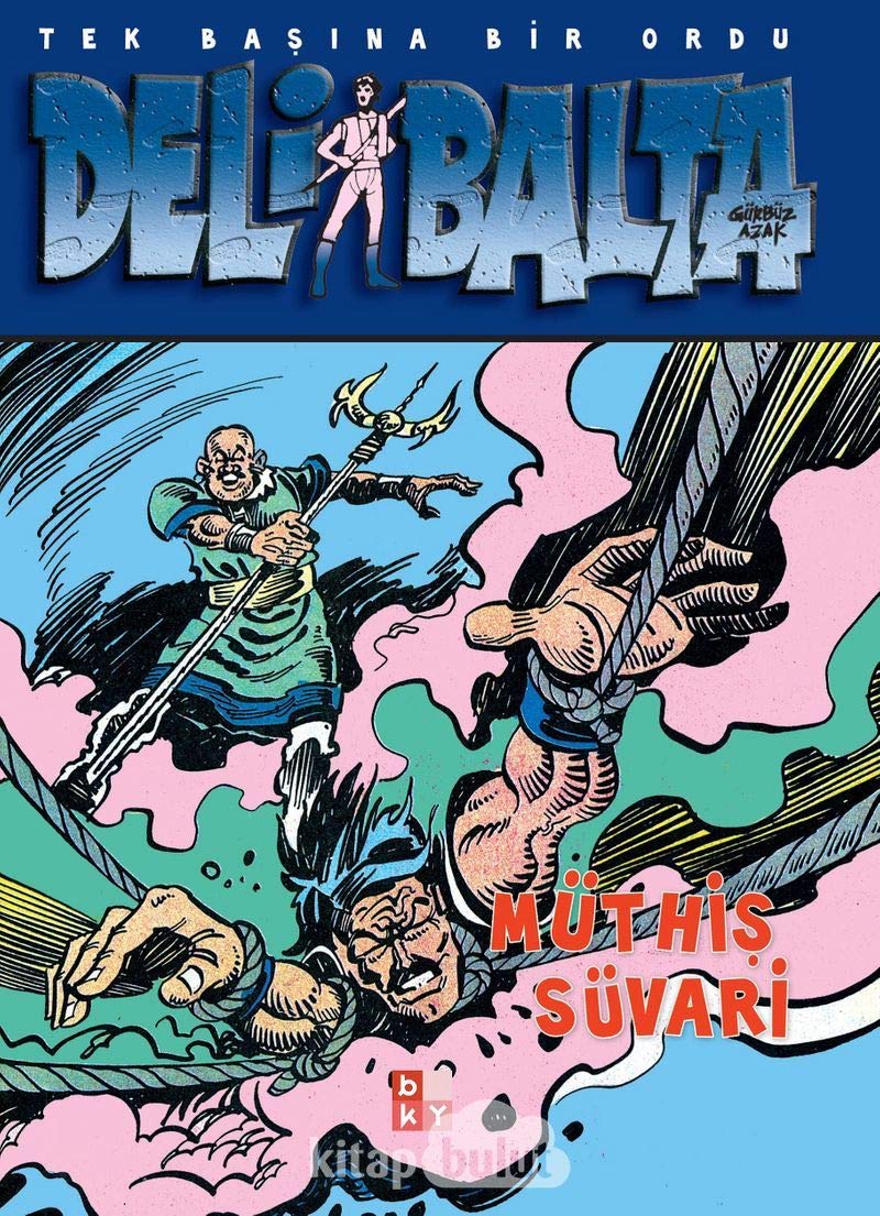 Amazon.com: Deli Balta Muthis Suvari: 9789750098185: Gürbüz Azak: Books