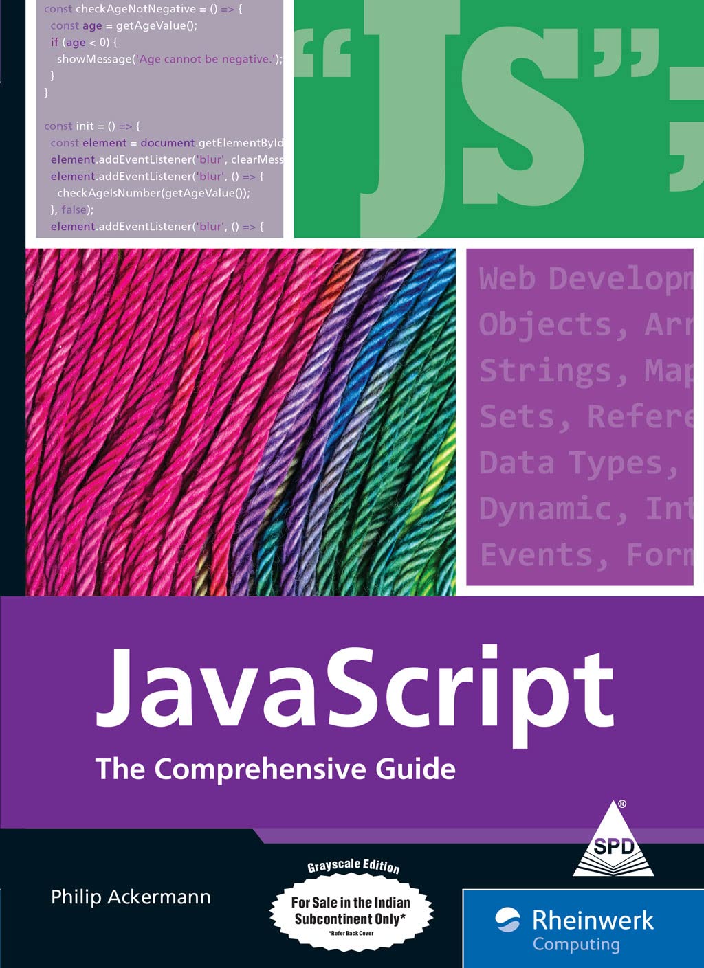 JavaScript: The Comprehensive Guide (Grayscale Indian Edition) : Philip ...
