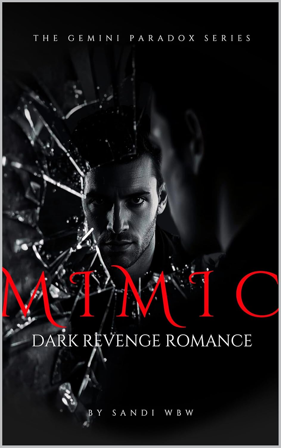 Amazon.com: MIMIC: She wears the face of his sins (THE GEMINI PARADOX ...