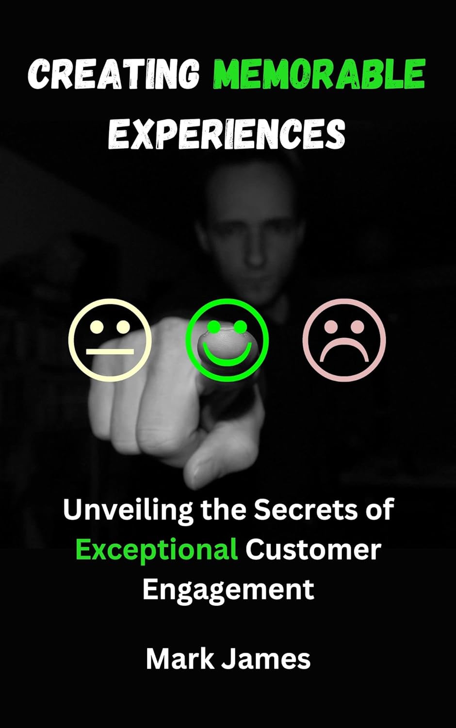 Amazon.com: Creating Memorable Experiences, Unveiling the Secrets of ...