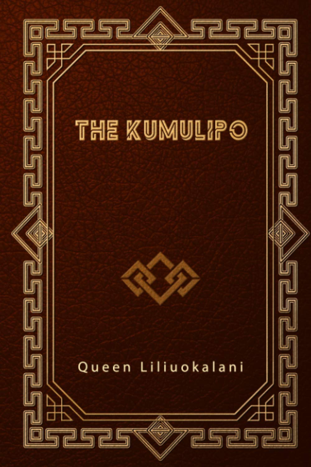 The Kumulipo: Liliuokalani, Queen: 9798586902993: Amazon.com: Books
