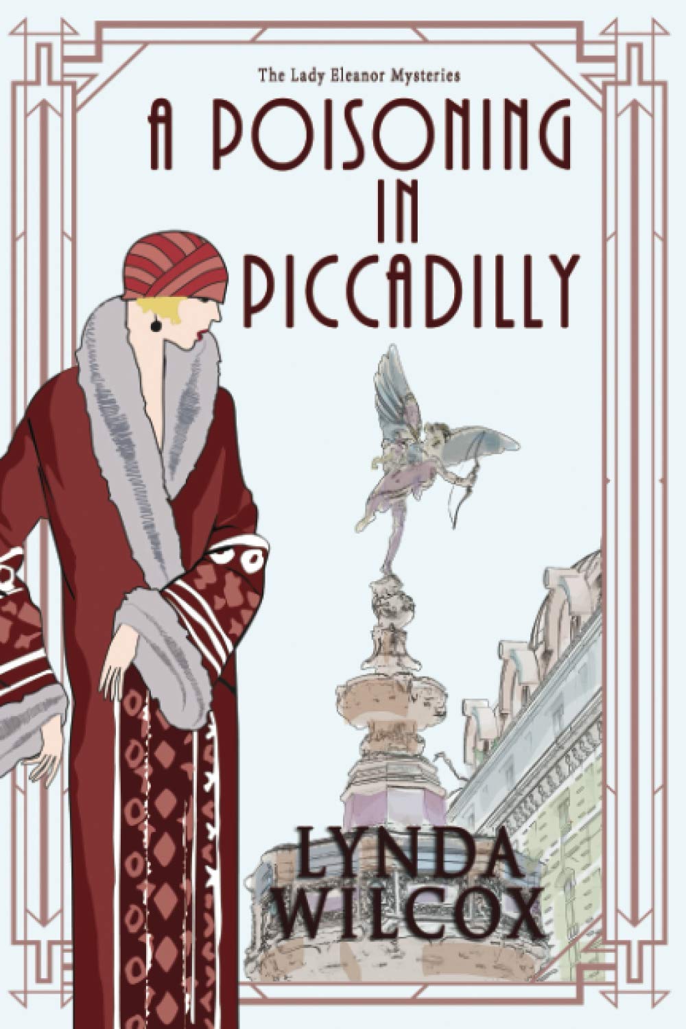 A Poisoning In Piccadilly (The Lady Eleanor Mysteries): Wilcox, Lynda ...