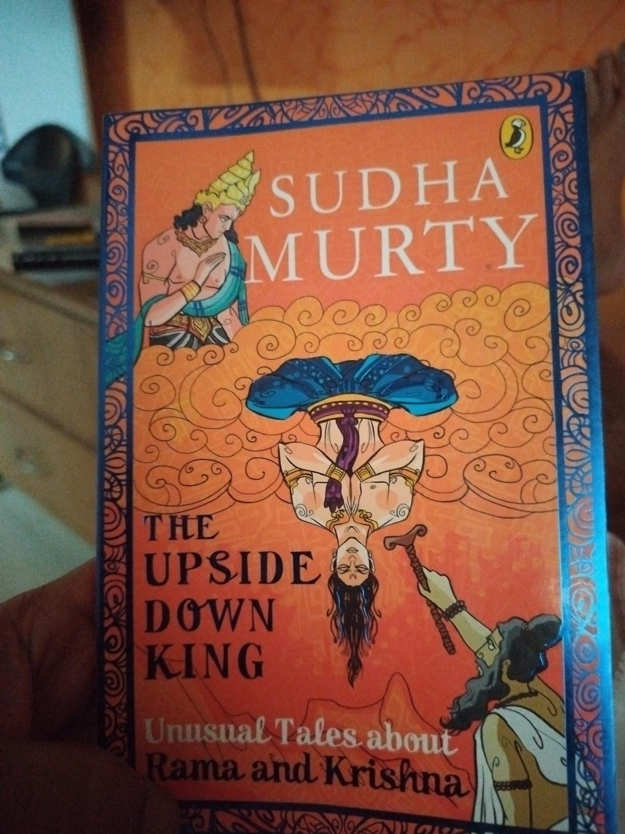 The Upside-Down King: Unusual Tales about Rama and Krishna eBook : Murty, Sudha, Gupta ...