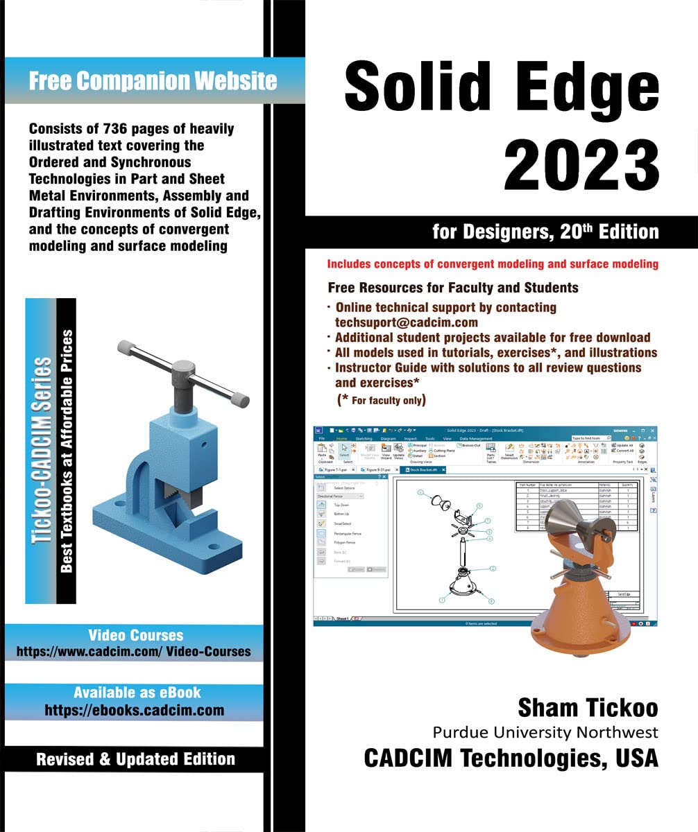 Solid Edge 2023 for Designers, 20th Edition, Prof. Sham Tickoo Purdue Univ. and CADCIM ...