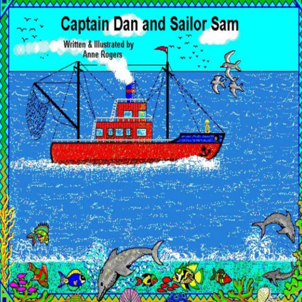 Amazon.com: CAPTAIN DAN & SAILOR SAM: 9781409210290: Rogers, Anne: Books
