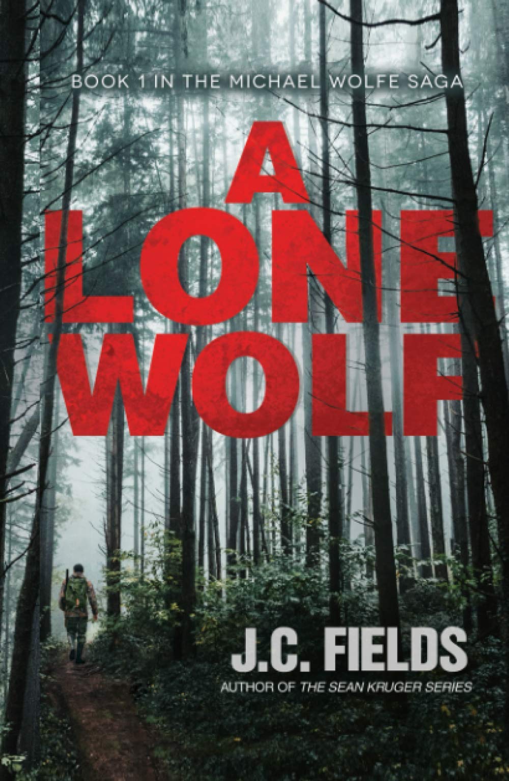 Amazon.com: A Lone Wolf (The Michael Wolfe Saga): 9781951772710: Fields ...