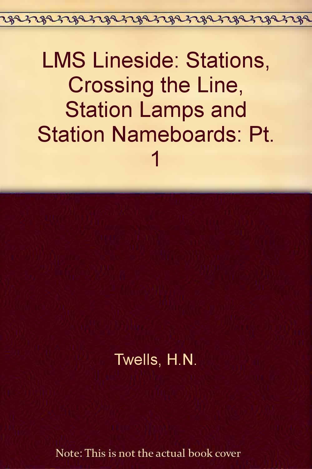 Buy LMS Lineside: Pt. 1: Stations, Crossing the Line, Station Lamps and ...