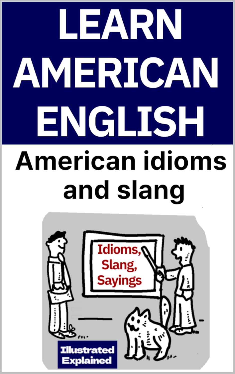 Amazon.com: Learn American English: American Idioms and Slang eBook ...