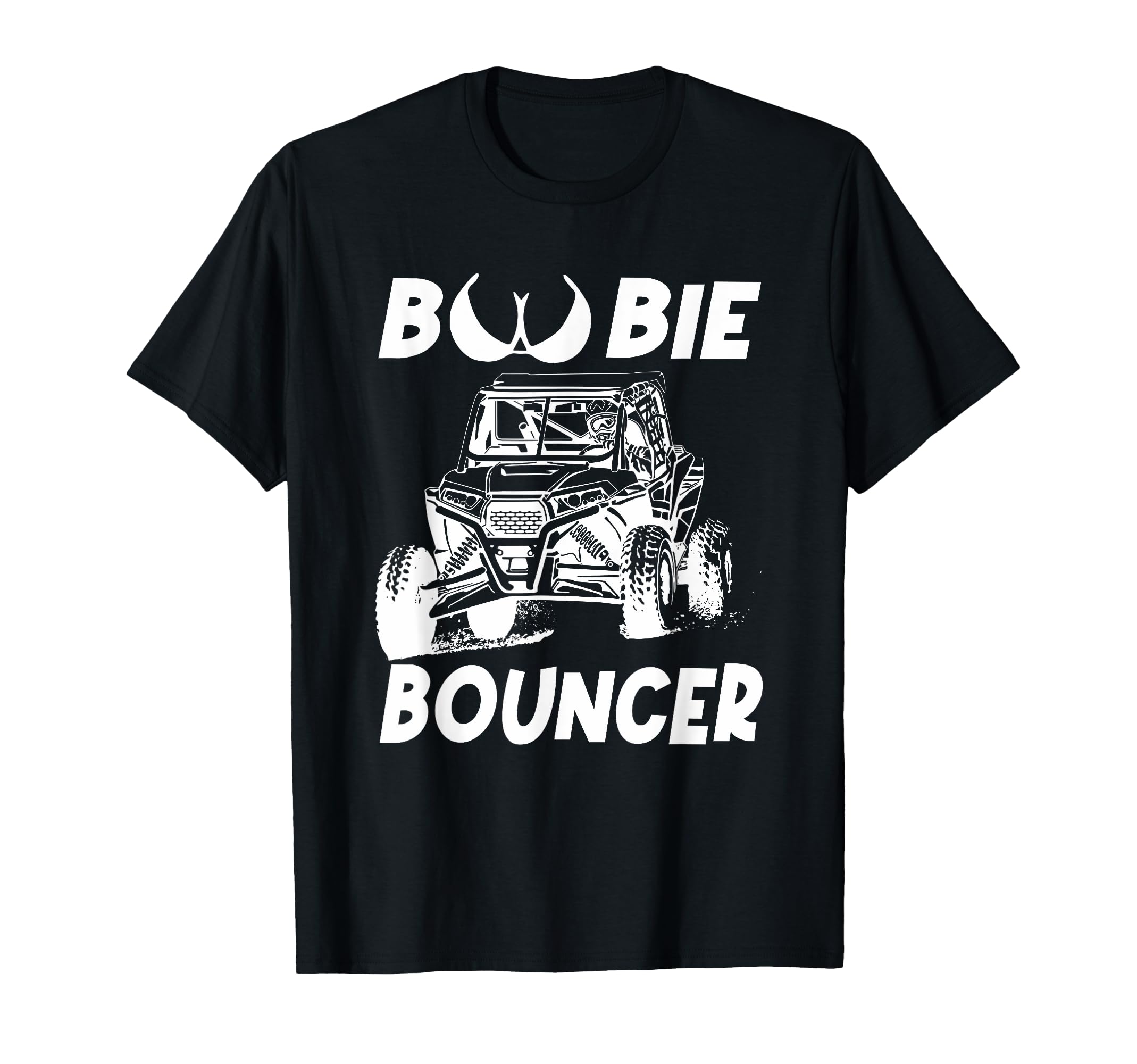 Amazon.com: Funny Boobie Bouncer Mudding UTV Off-Roading T-Shirt ...