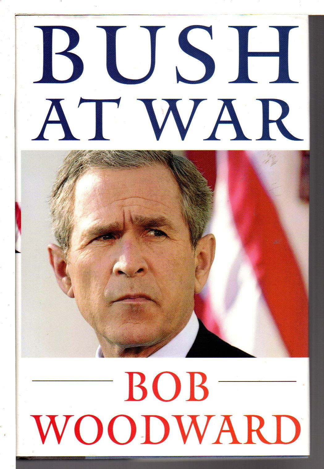 Bush at War: Woodward, Bob: 9780743204736: Amazon.com: Books