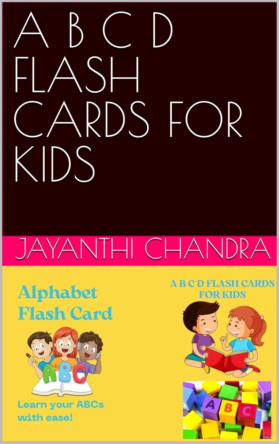 Amazon.com: A B C D FLASH CARDS FOR KIDS eBook : Chandra , Jayanthi ...