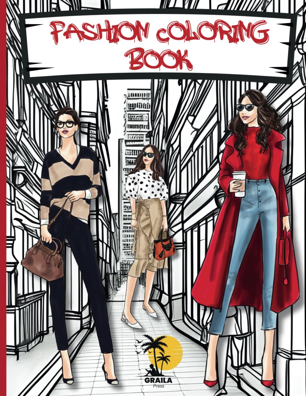 Fashion Coloring Book For girls fashion: Color and design Fashion and ...