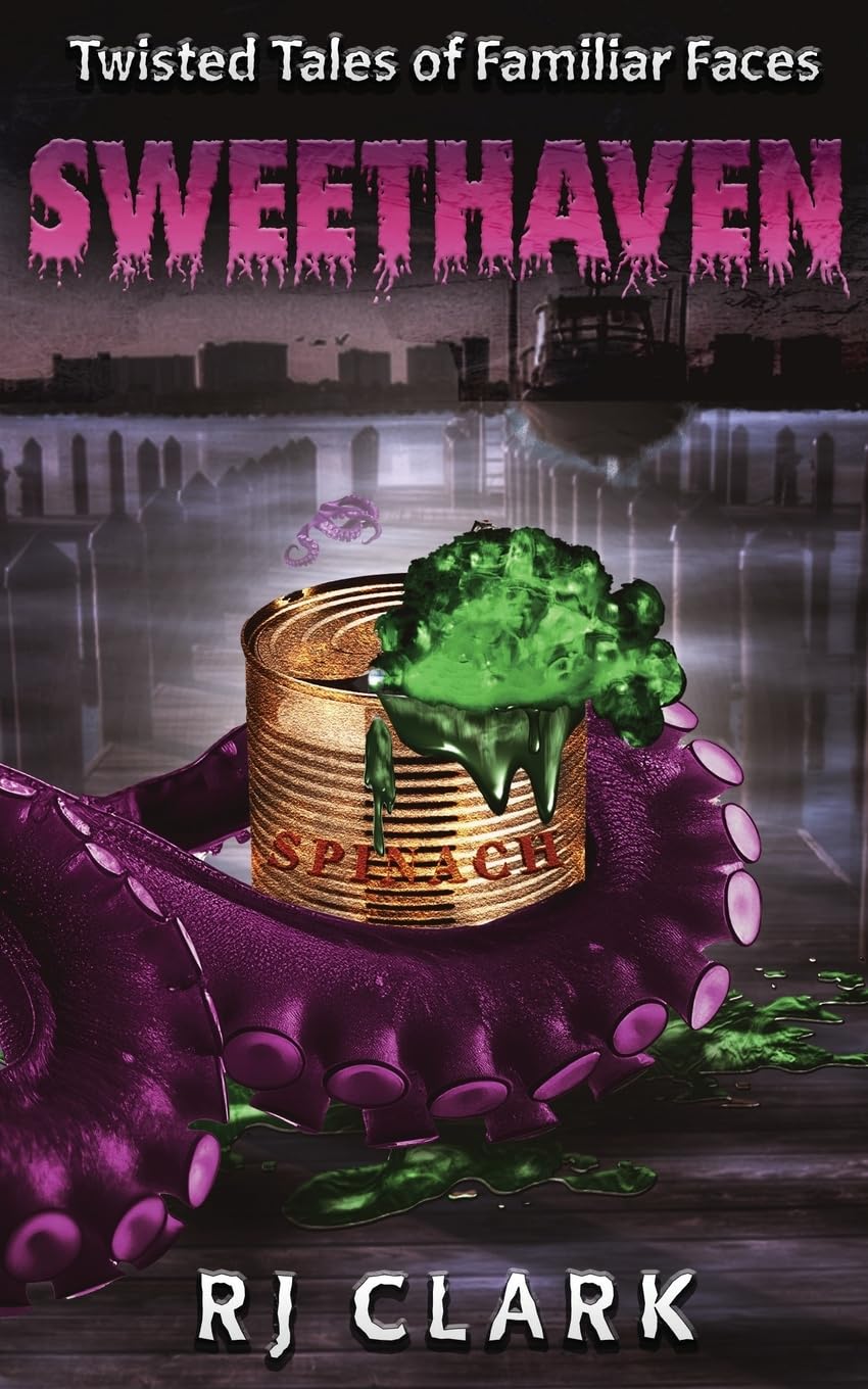 Amazon.com: Sweethaven: Twisted Tales of Familiar Faces: 9781951762872 ...