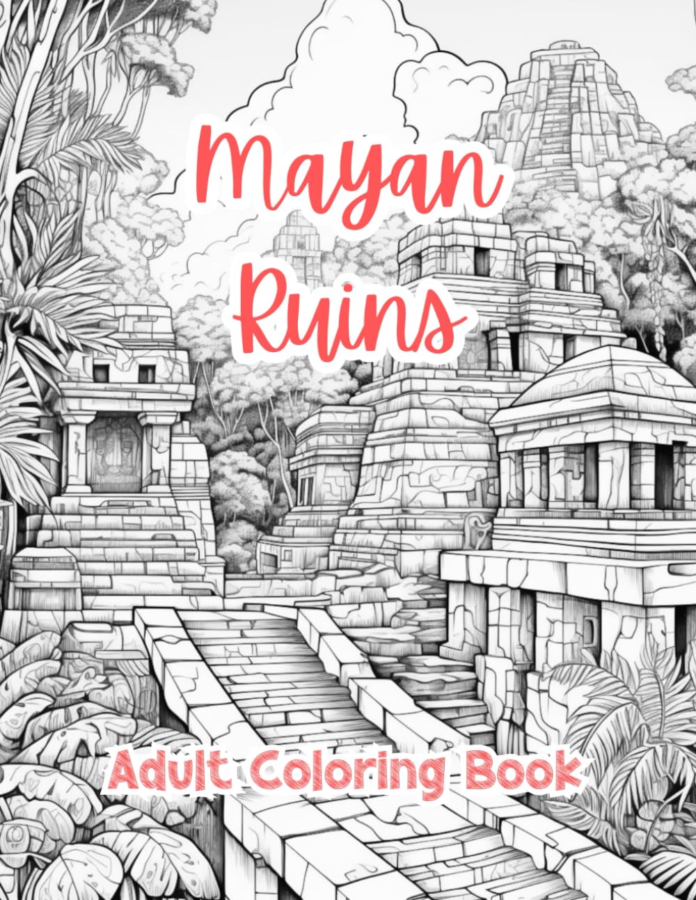 Mayan Ruins Coloring Pages For Adults Coloring Book For Adults ...