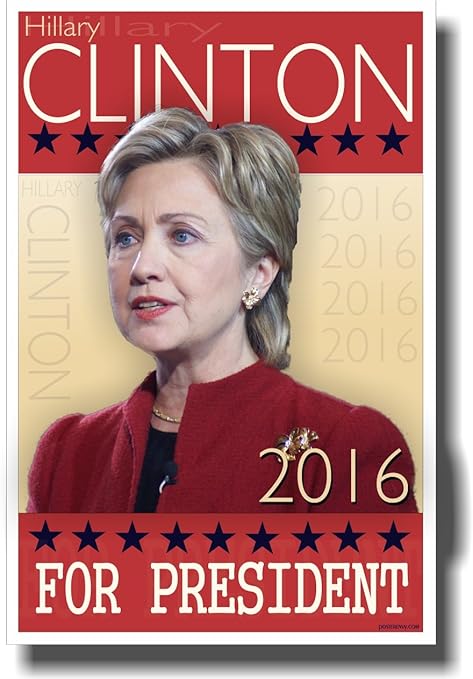 Amazon.com: Hillary Clinton for President - NEW Political Poster ...