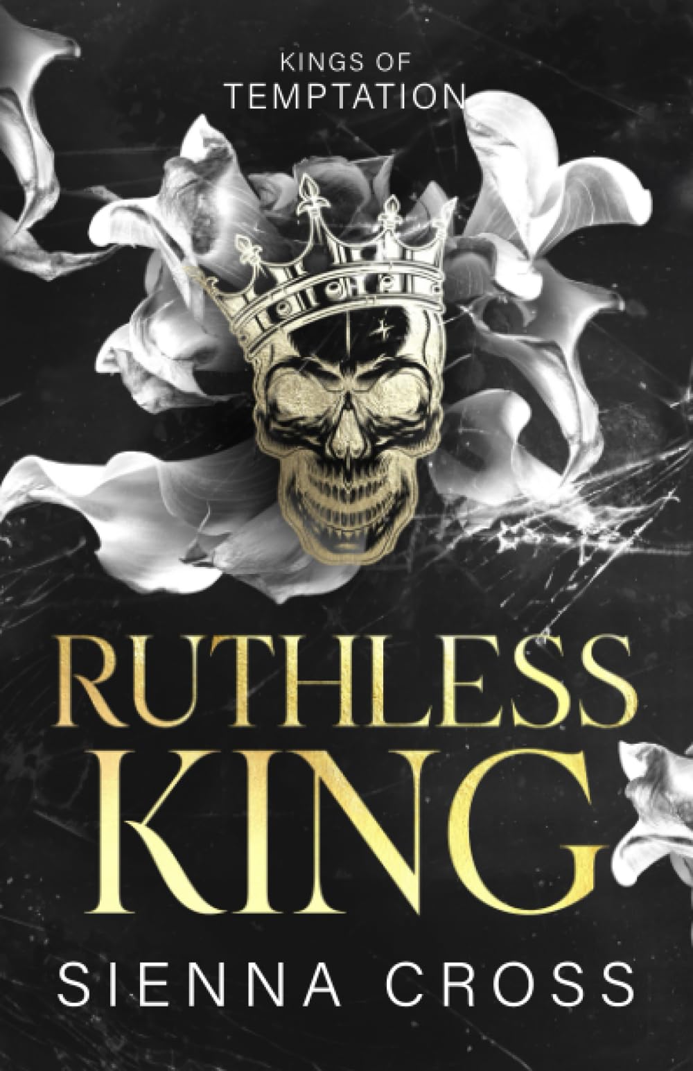 Ruthless King: Special Discreet Cover Edition (Kings of Temptation (Special Discreet Cover ...