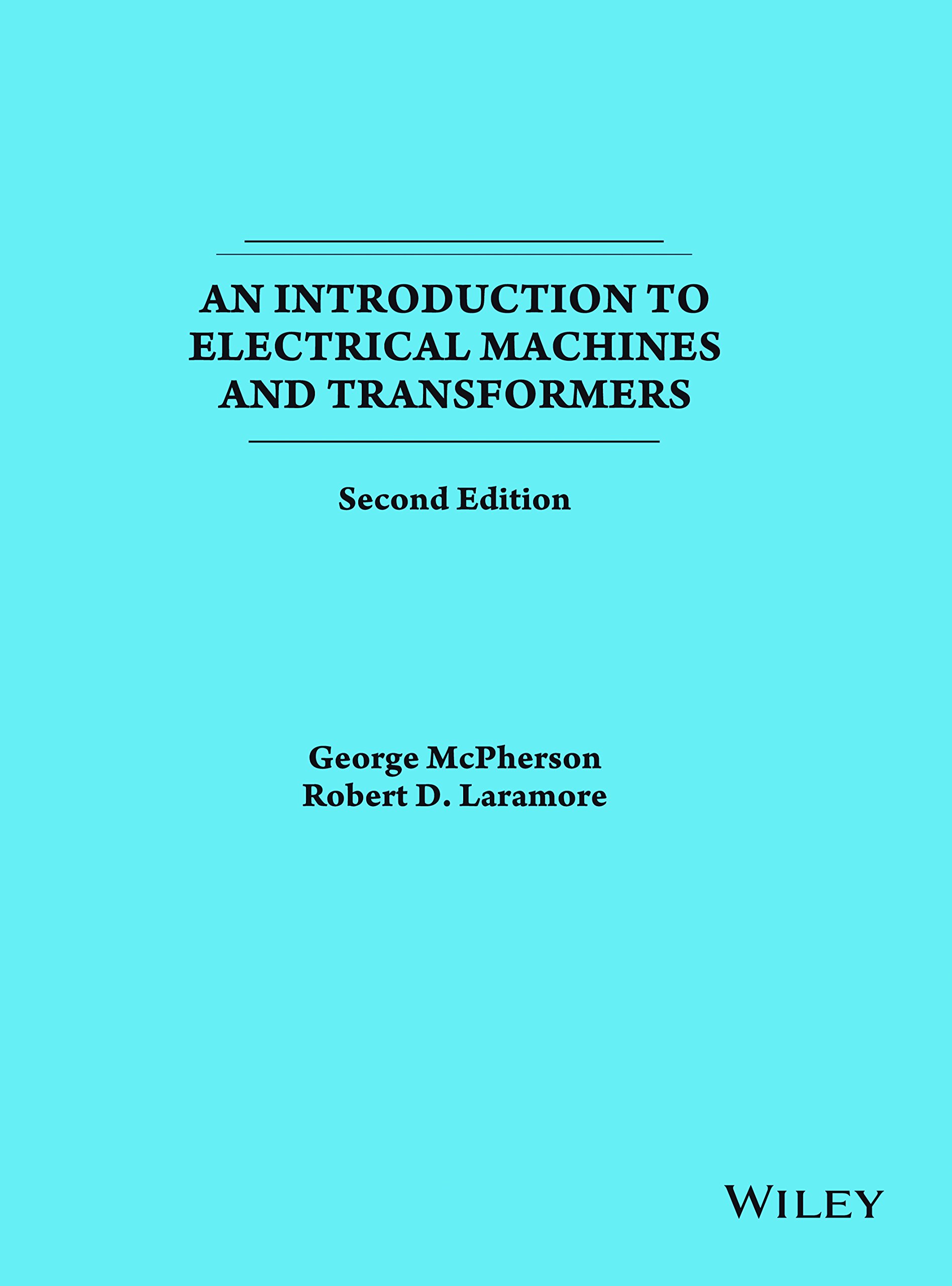 An Introduction to Electrical Machines and Transformers 2e : McPherson ...