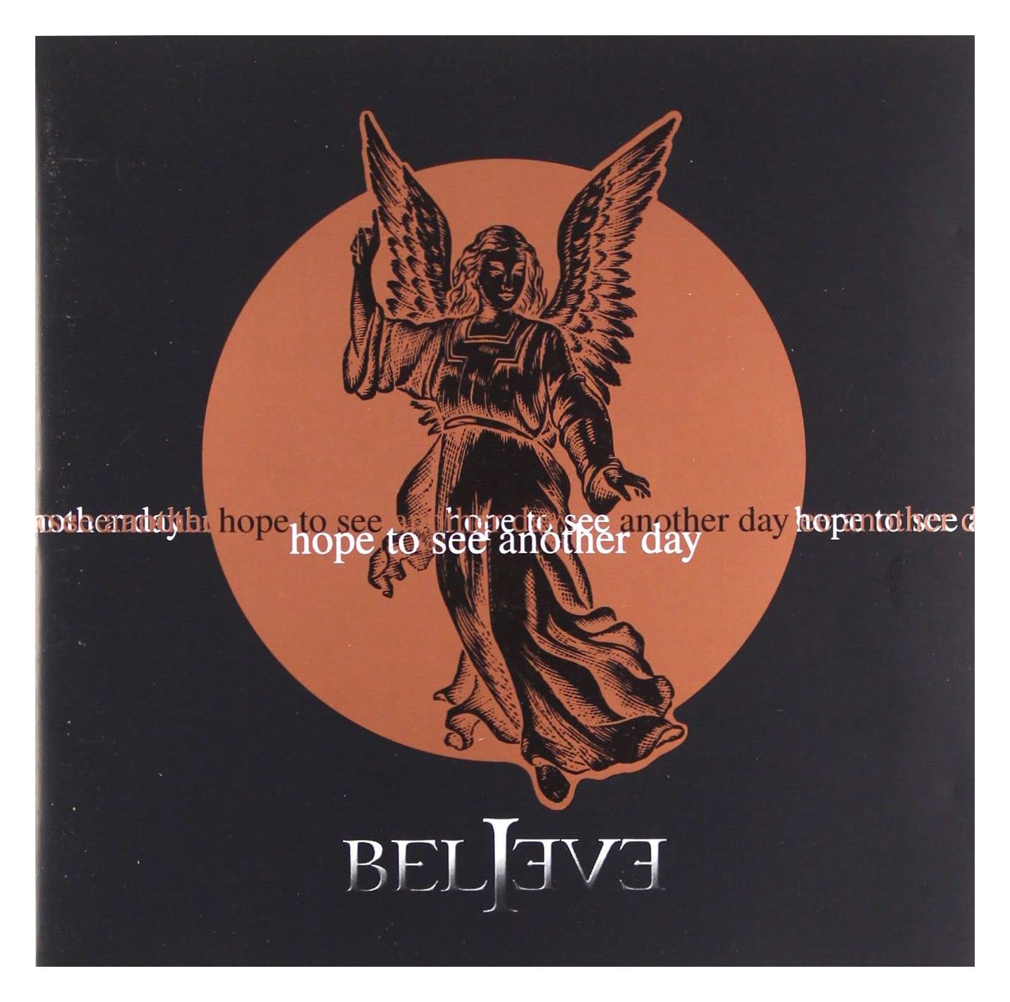 BELIEVE - Hope To See Another Day - Amazon.com Music