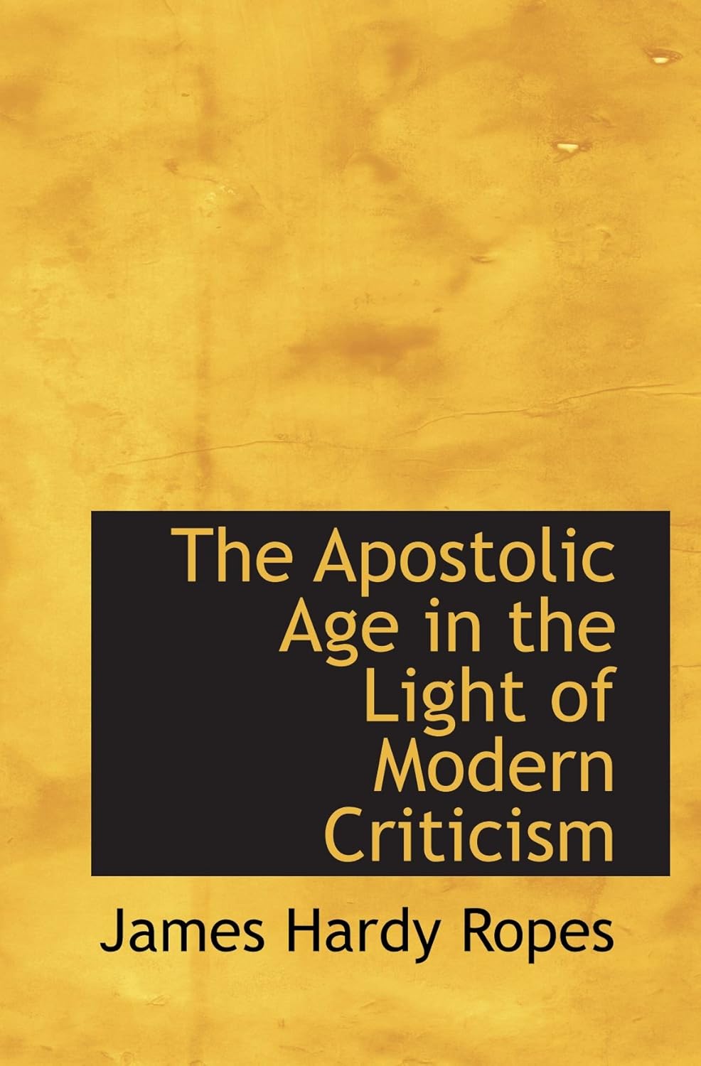 Amazon.com: The Apostolic Age in the Light of Modern Criticism ...