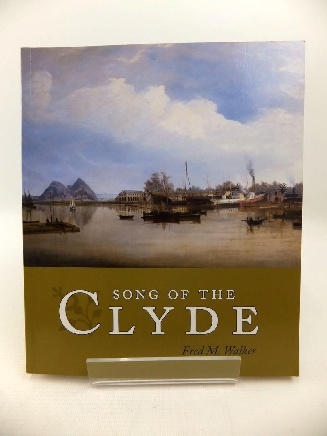 The Song of the Clyde: A History of Clyde Shipbuilding: Amazon.co.uk ...
