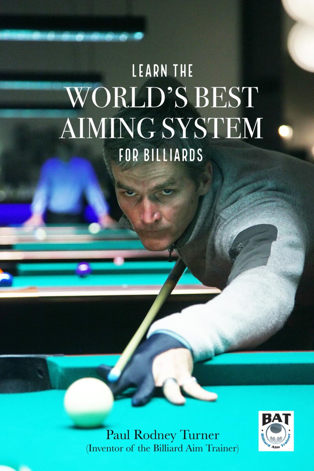 World's Best Aiming System for Billiards: The 3-cut system: Turner ...