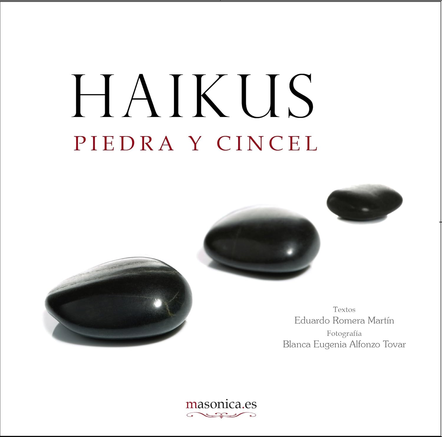 HAIKUS: Piedra y Cincel (Spanish Edition): Romera Martín, Eduardo ...