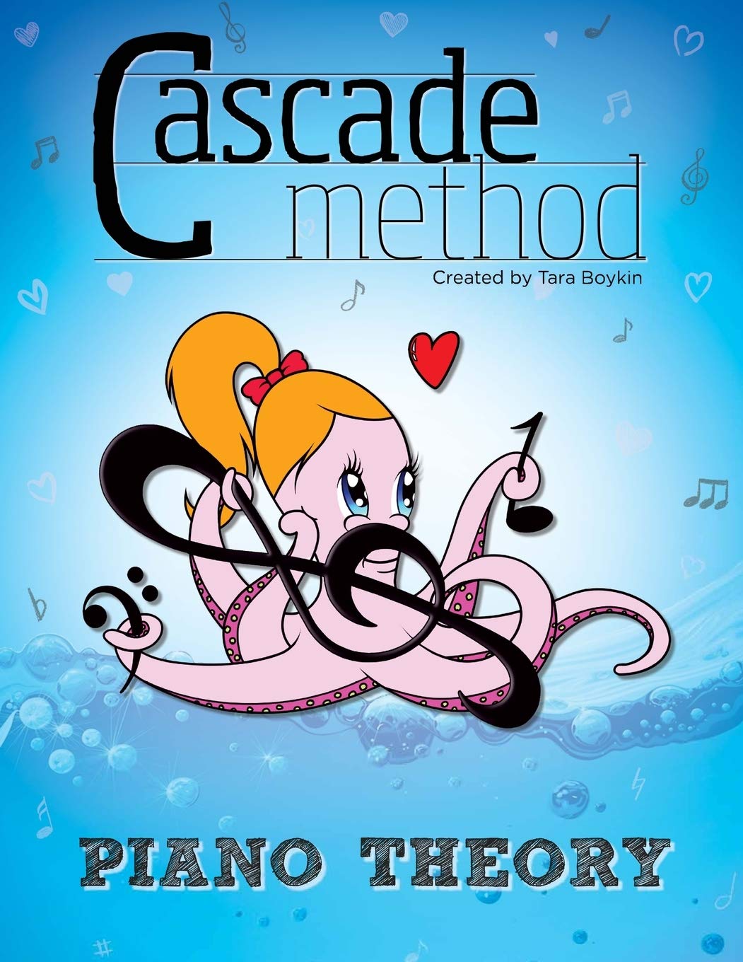 Cascade Method: Piano Theory: Boykin, Tara, Boykin, Tara: 9781542387873: Amazon.com: Books
