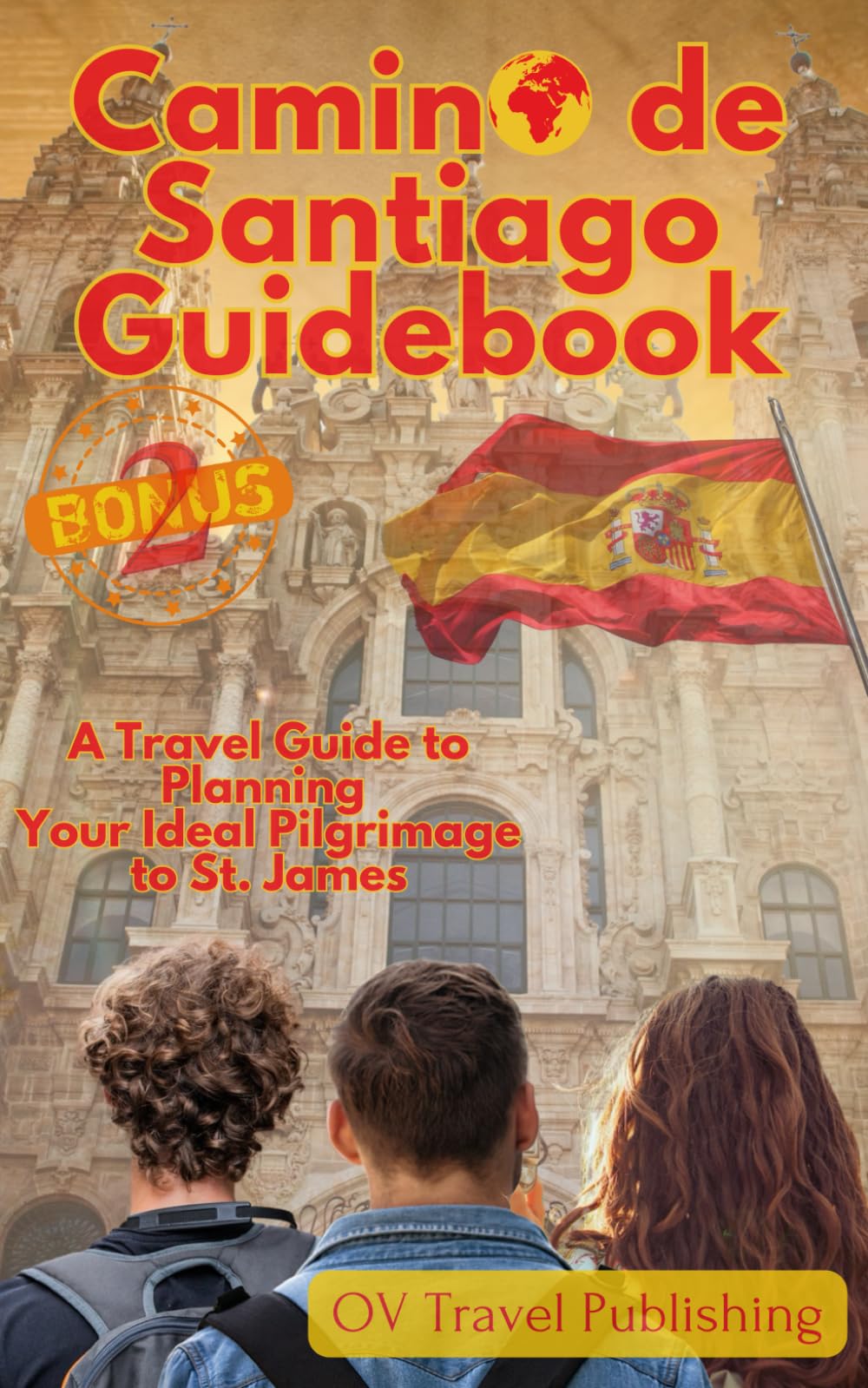 Amazon.com: Camino de Santiago Guidebook: A Travel Guide to Planning ...