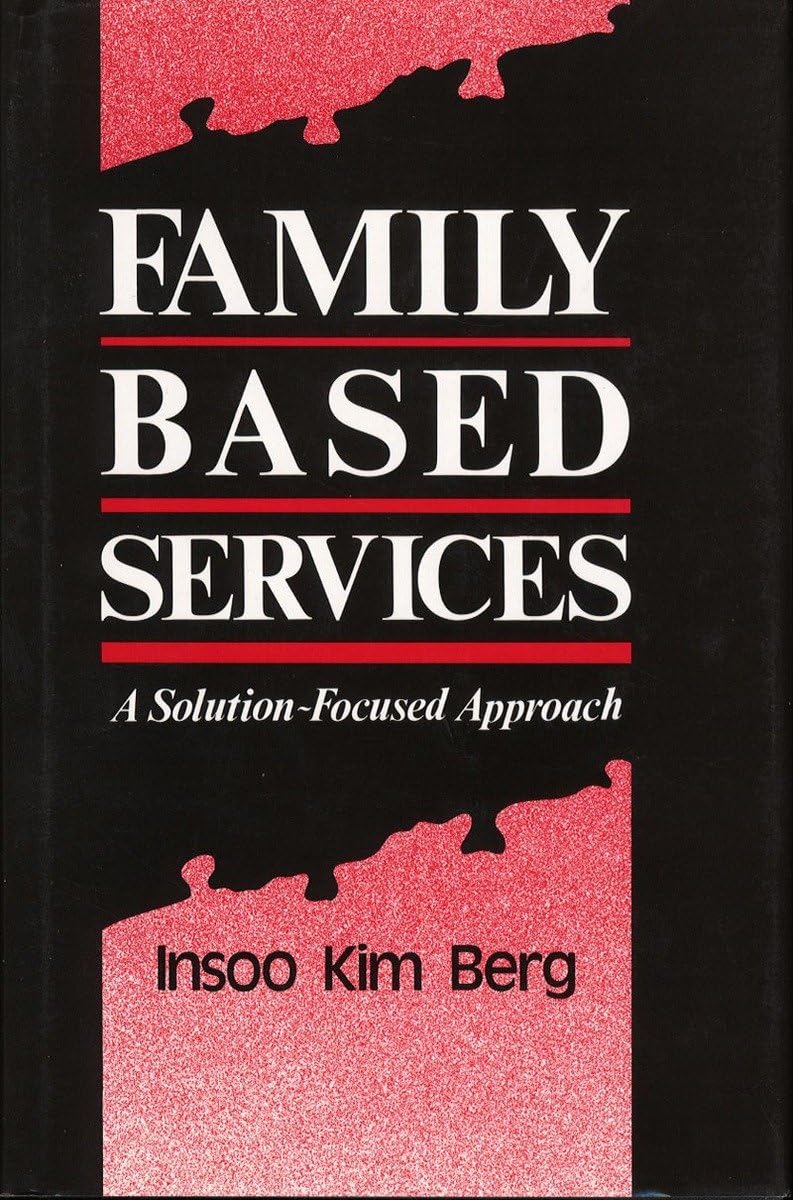 Amazon.com: Family Based Services: A Solution-Based Approach (Norton ...