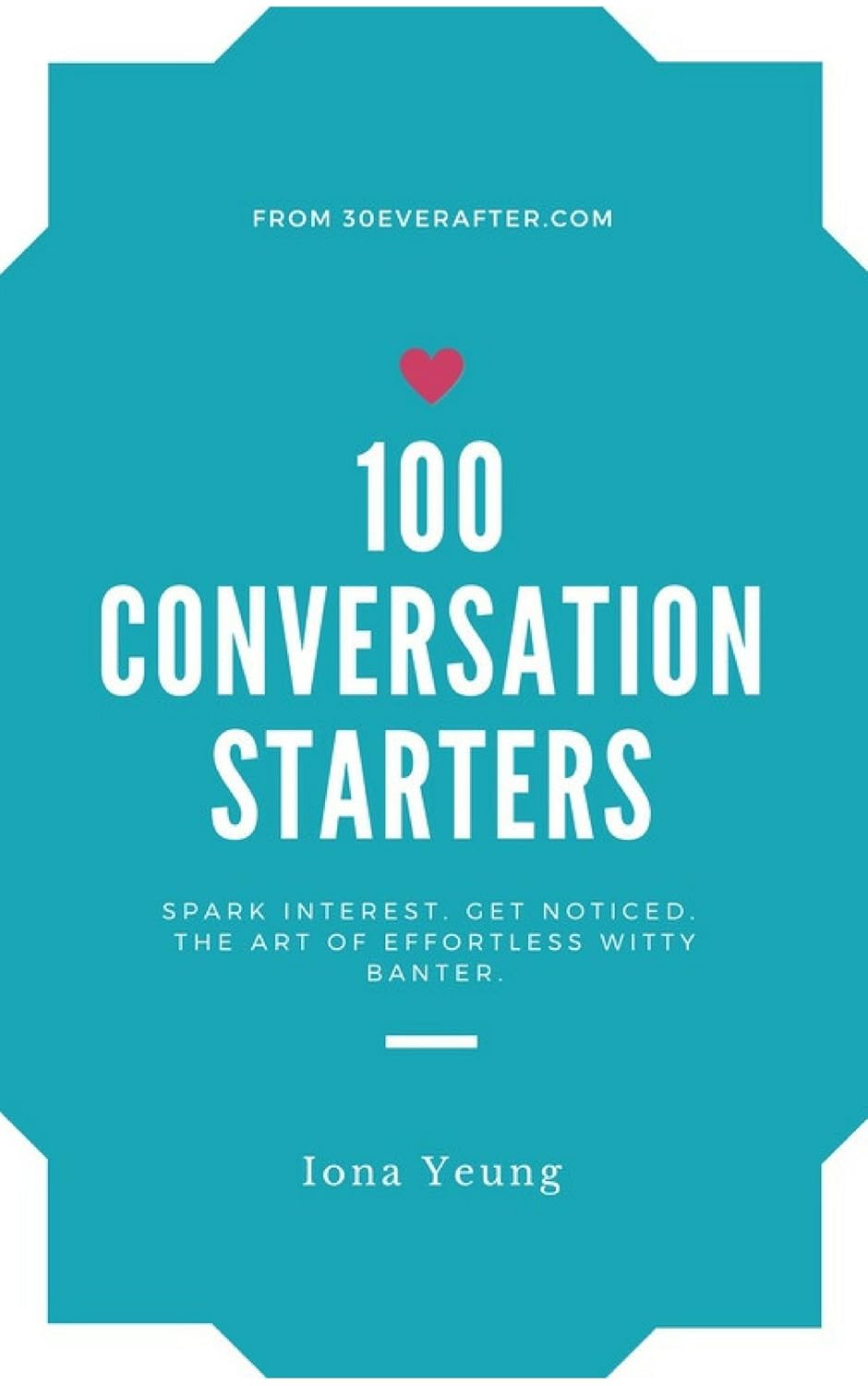 Conversation Starters: 100 Conversation Starters to Spark Interest and ...