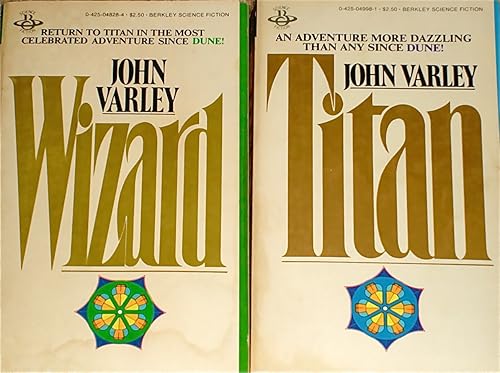 "Wizard," & "Titan": John Varley: Amazon.com: Books