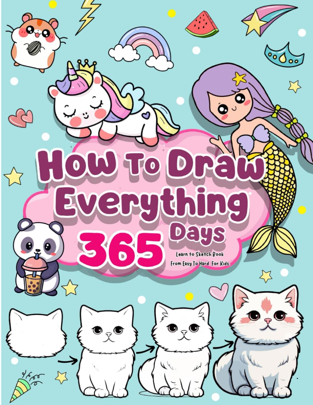 How To Draw Everything: 365 Days Learn to Sketch From Easy To Hard With ...
