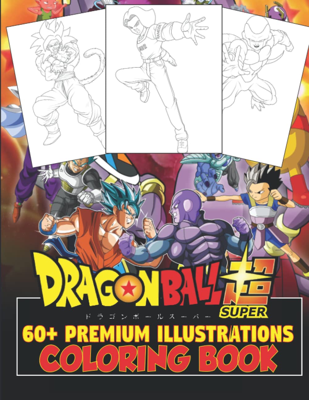 Dragon Ball Super Coloring Book Perfect Coloring Book With 60 ...