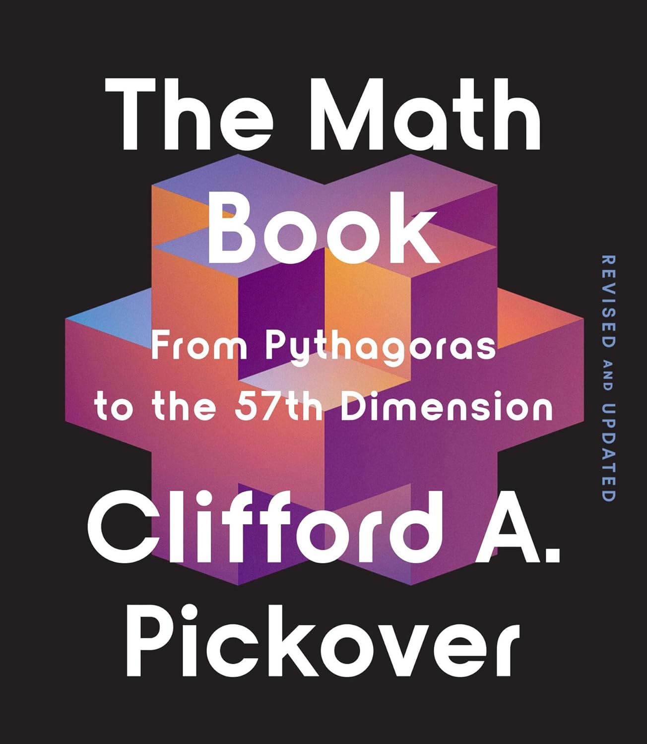 The Math Book: From Pythagoras to the 57th Dimension (Union Square & Co ...