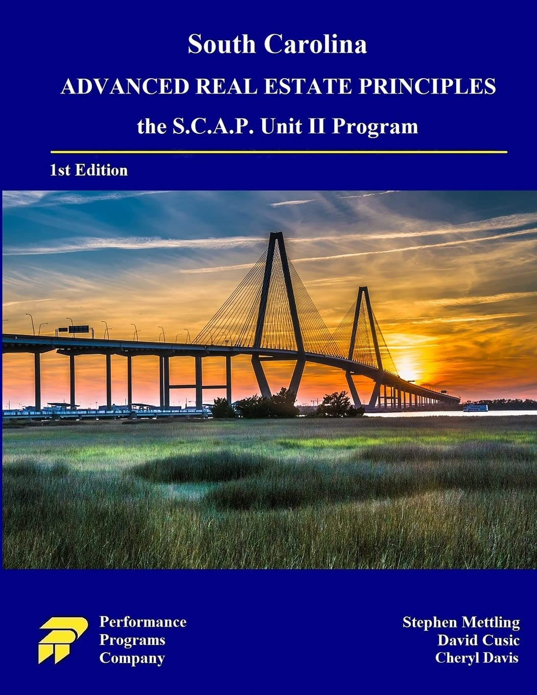 South Carolina Advanced Real Estate Principles: the S.C.A.P. Unit II ...