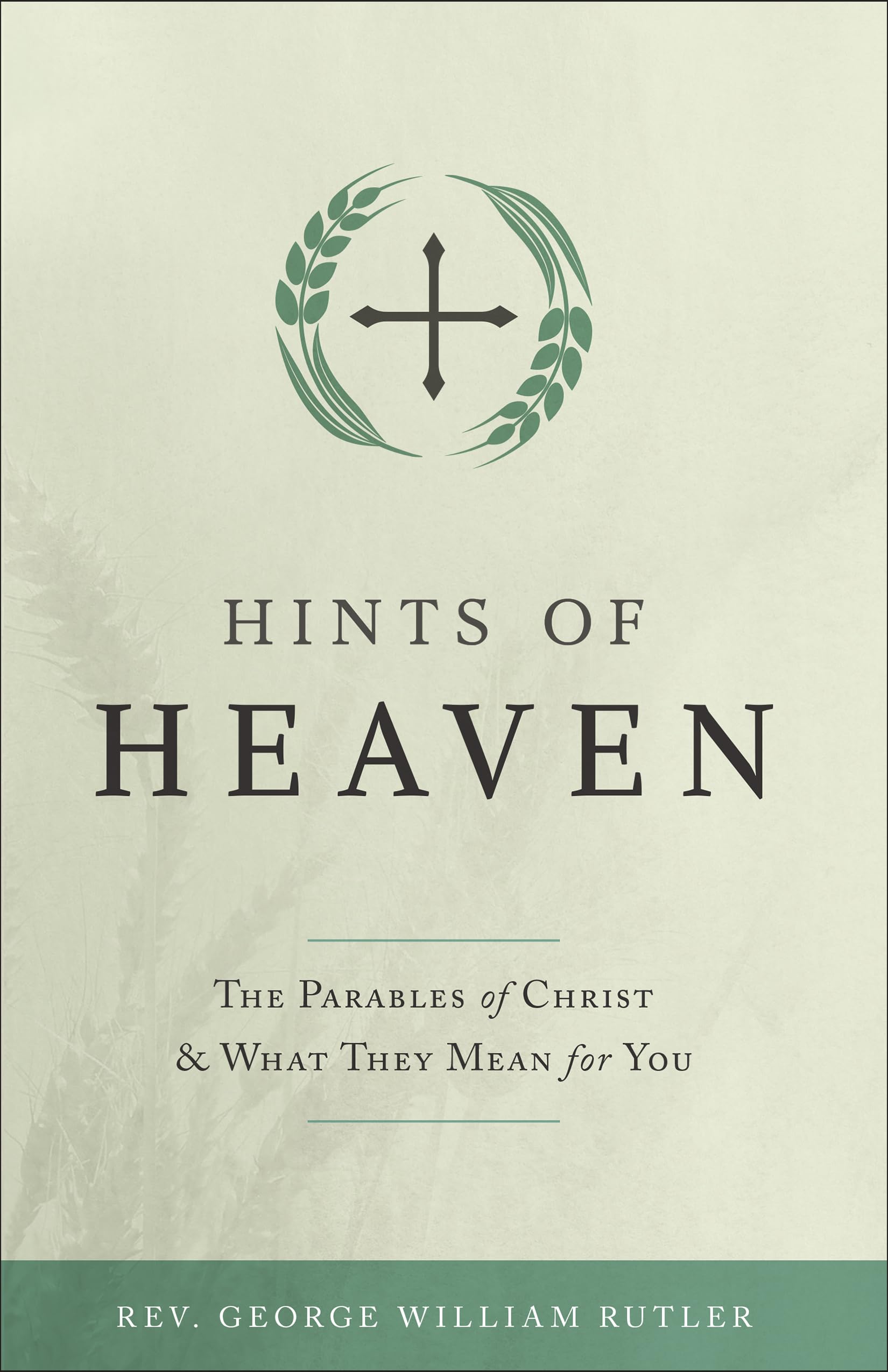 Hints of Heaven: Fr. George William Rutler: 9781622822324: Amazon.com ...