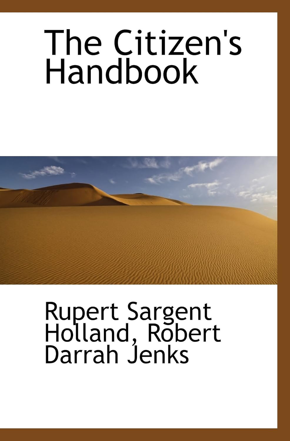 Amazon.com: The Citizen's Handbook: 9781103613649: Sargent Holland ...