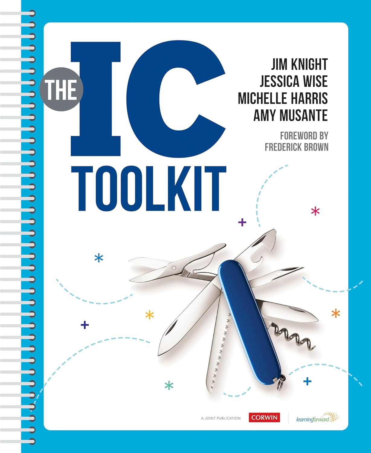 The IC Toolkit: Knight, Jim, Wise, Jessica, Harris, Michelle, Musante ...